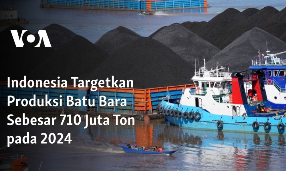 Indonesia Targetkan Produksi Batu Bara Sebesar 710 Juta Ton pada 2024 - Pantau24.com