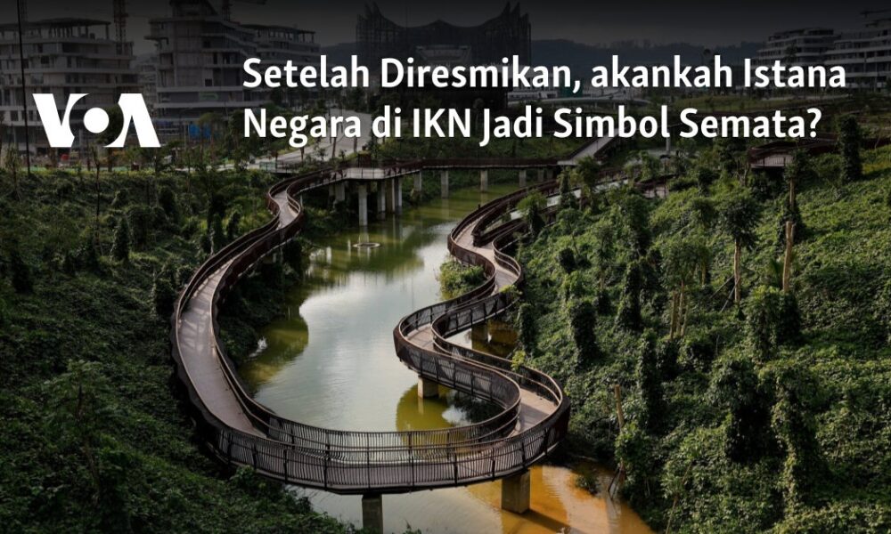 Setelah Diresmikan, akankah Istana Negara di IKN Jadi Simbol Semata ...