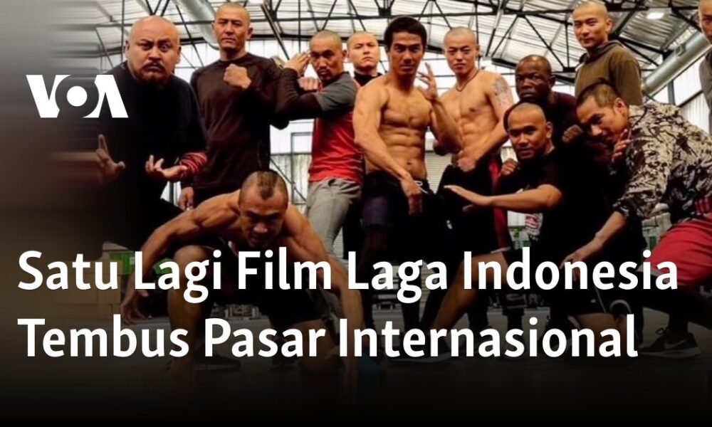 Satu Lagi Film Laga Indonesia Tembus Pasar Internasional - Pantau24.com